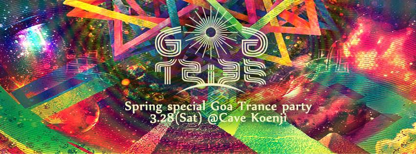 Goa Tribe -Spring special GOA TRANCE party-｜♪ GOA TRANCE｜TRANCE LIFE ...