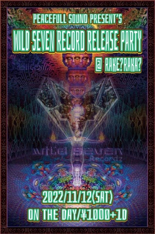 Peacefull Sound presents Wild Seven Record Release Party｜♪ DARK ...