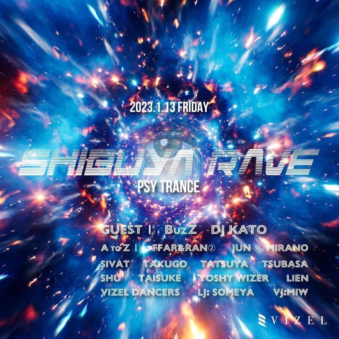 SHIBUYA RAVE｜♪ PSYCHEDELIC TRANCE｜TRANCE LIFE (トランスライフ)