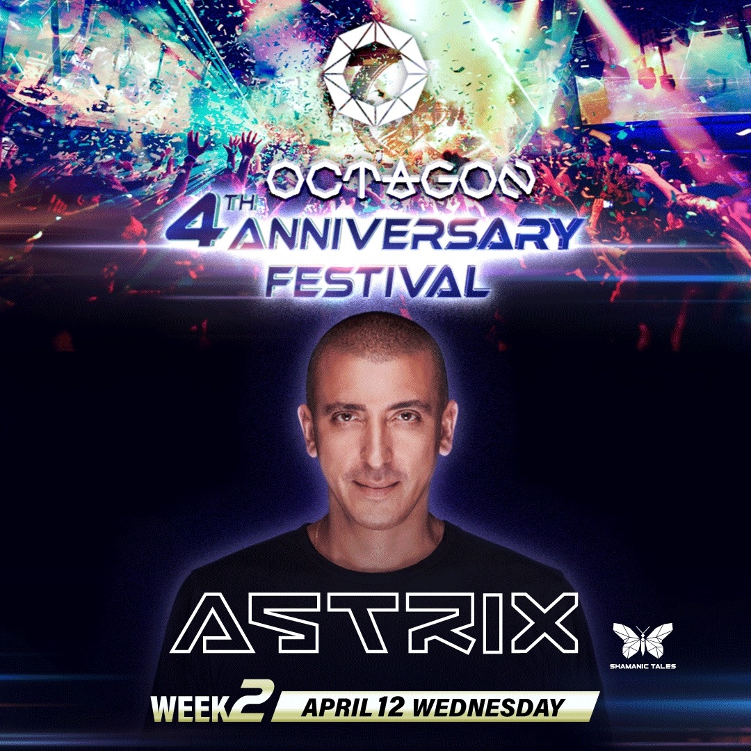 OCTGAON 4th ANNIVERSARY FESTIVAL -w/ ASTRIX-｜♪ PSYCHEDELIC TRANCE ...